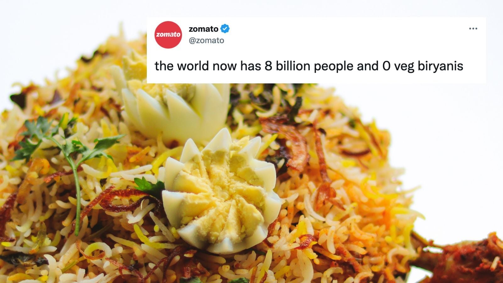 '0 Veg Biryanis': Zomato's Cheeky Tweet on World Population Crossing 8 ...