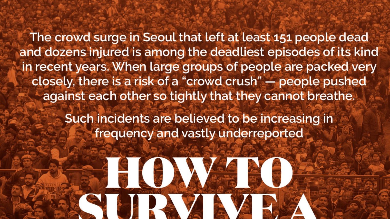 Seoul Stampede Leaves 151 Dead; How to Survive if Stuck in a Potential ...