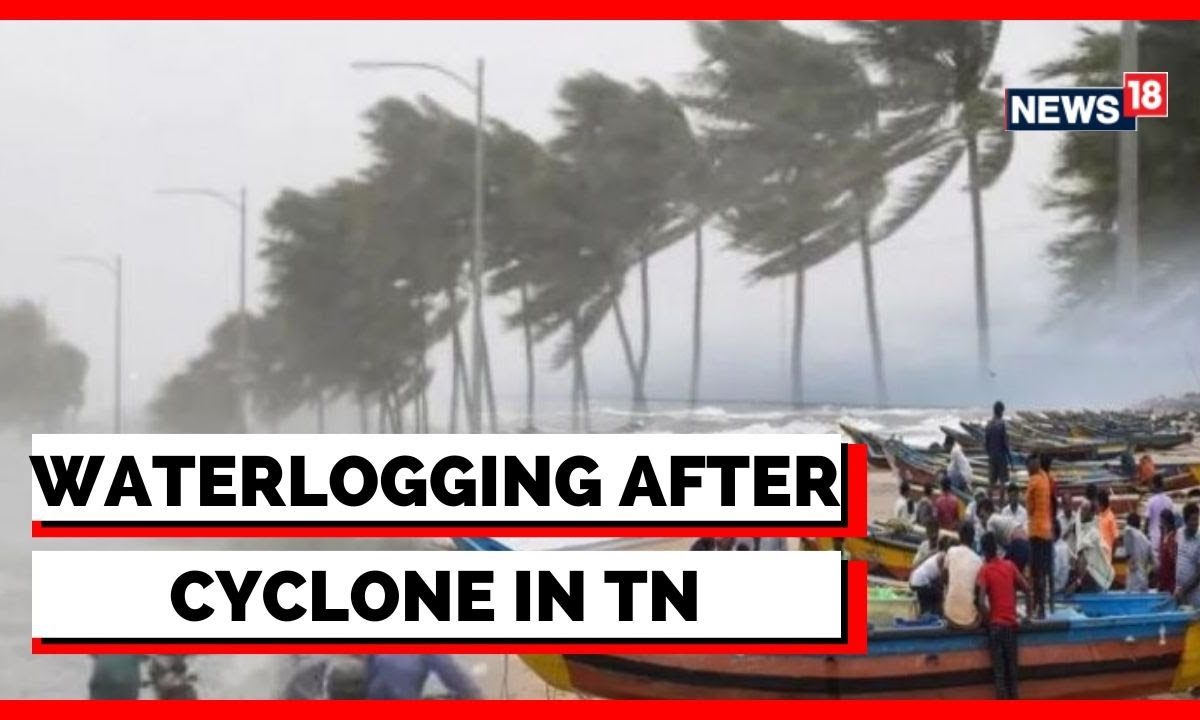 Cyclone Mandous Updates | Cyclone Mandous Causes Destruction In Parts ...