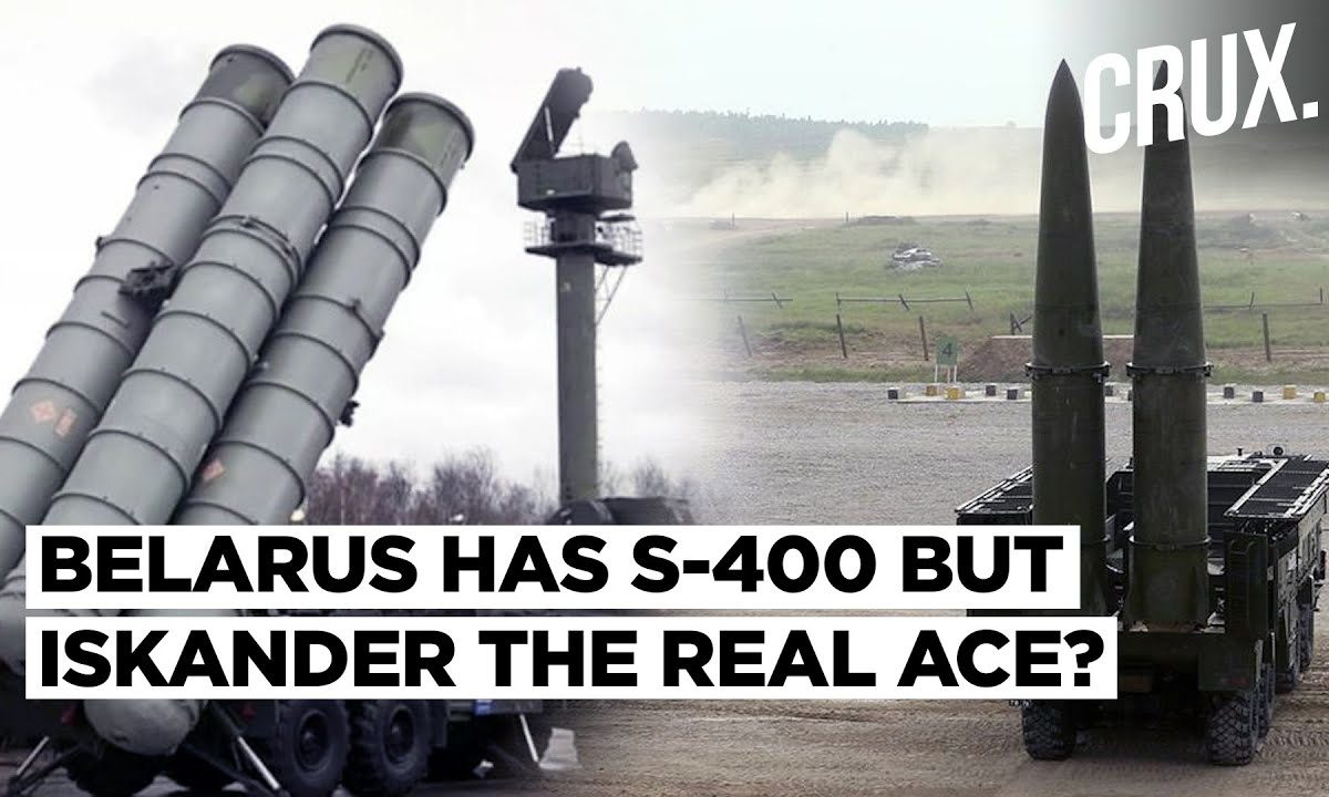Belarus Has Russia’s S-400 Defence System & Iskander Missiles, Which Is Deadlier For Ukraine ...
