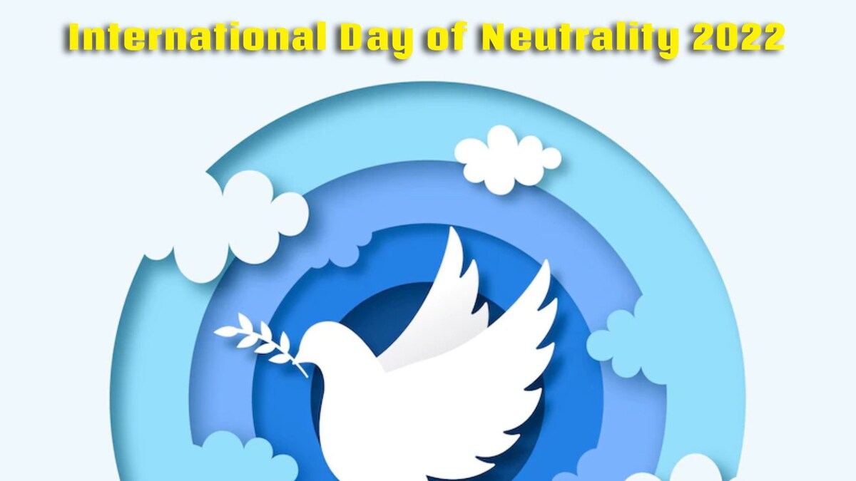 International Day of Neutrality 2022: Theme, History and Significance ...