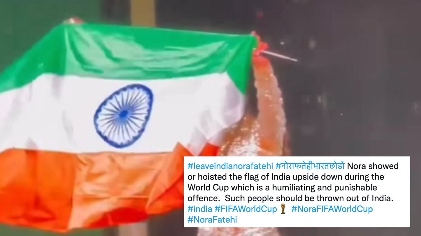Nora Fatehi Faces Flak For Holding Indian Flag Upside Down At FIFA ...