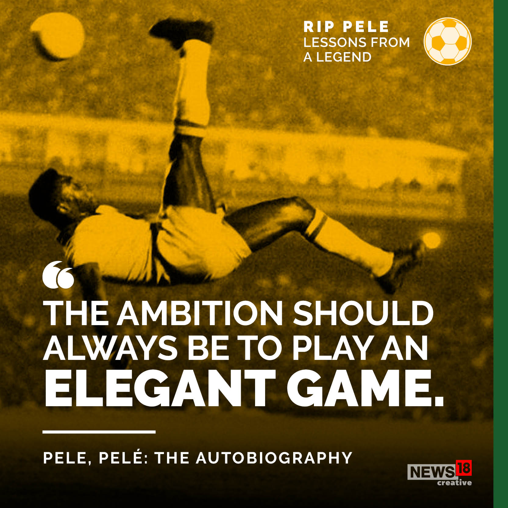'Pele Will Never Die' - A Look at Legend's Best Life Lessons - News18