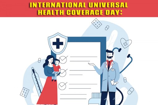 International Universal Health Coverage Day 2022: All You Need to Know ...