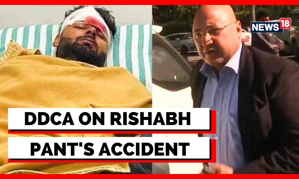 Rishabh Pant Accident | Rishabh Pant Accident Video | DDCA Director ...