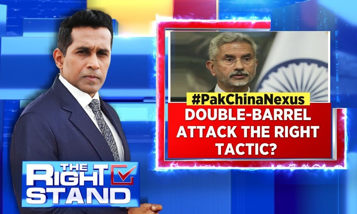Pakistan China Nexus: Double-Barrel Attack | The Right Stand | S Jaishankar | Afghan Taliban ...