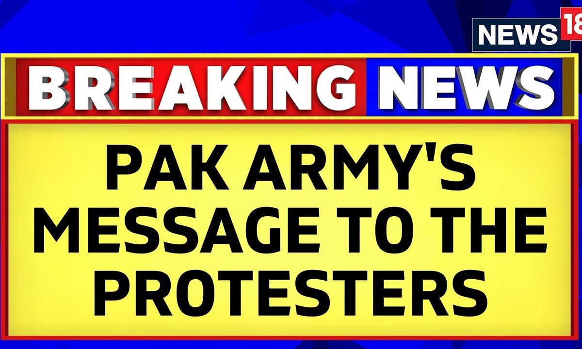Pakistan News | Pakistan Protests | Pakistan Army Warns Protesters ...