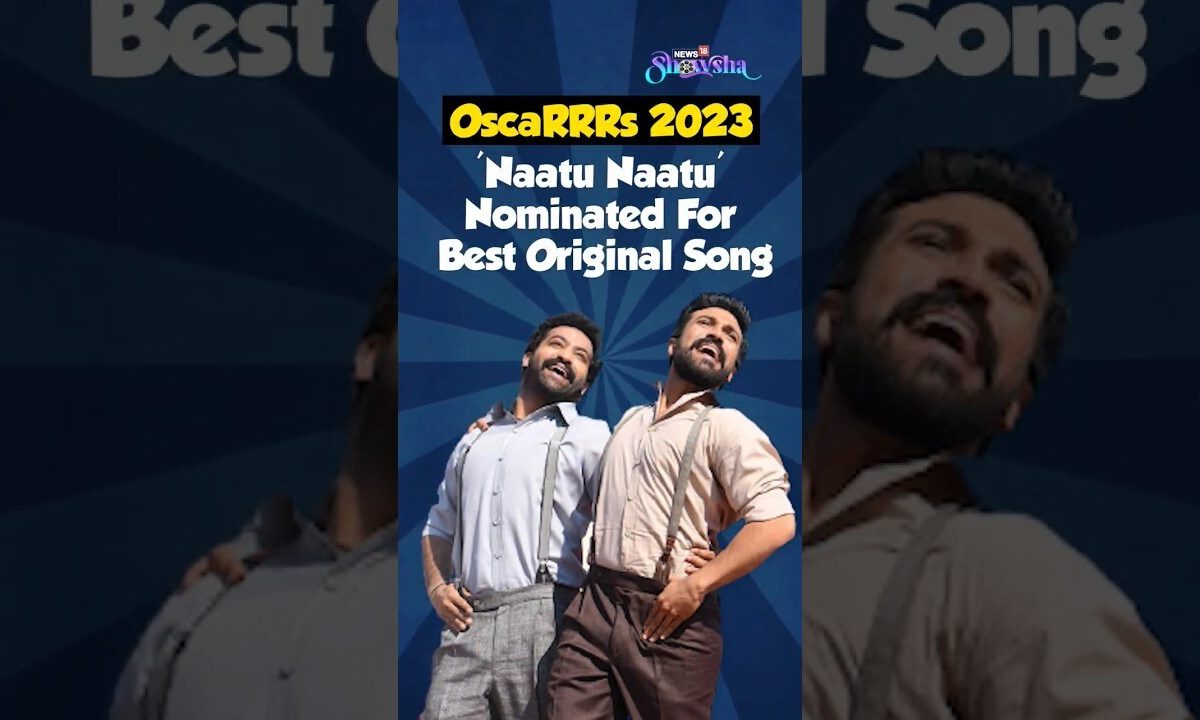 Oscars 2023 | RRR's Naatu Naatu Nominated For Best Original Song - News18