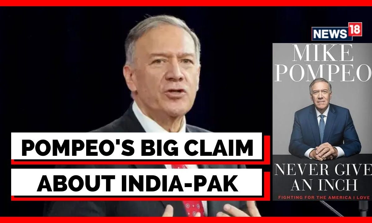 Former US Secretary of State Mike Pompeo's Big Claim About India-Pak ...