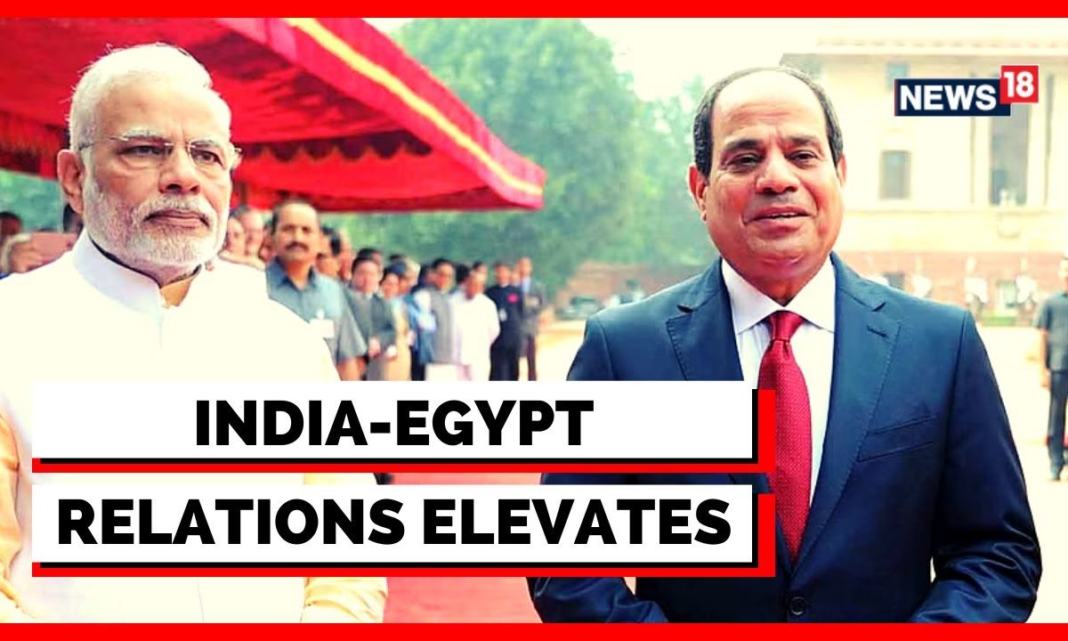 Indian Republic Day | India Egypt Relations Elevated To Strategic ...