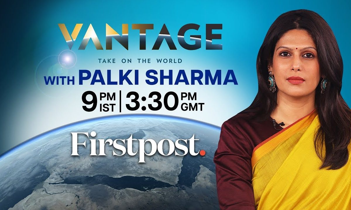 Vantage with Palki Sharma: Your new destination for Global News - News18