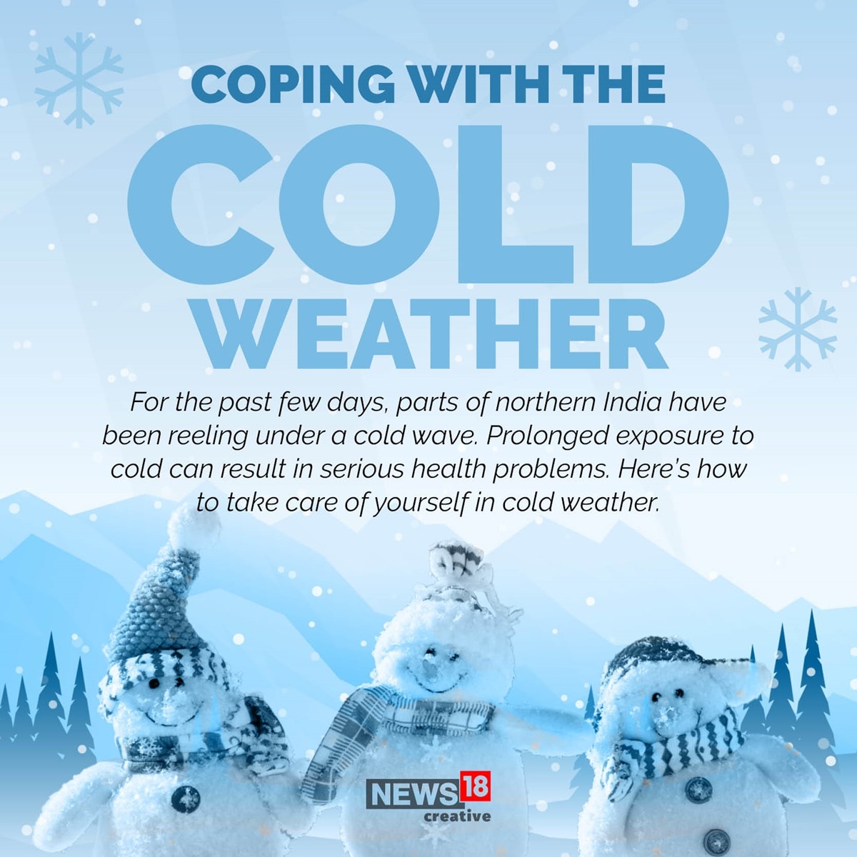 How to Stay Warm Amid A Raging Cold Wave: Dos And Don'ts | In GFX - News18