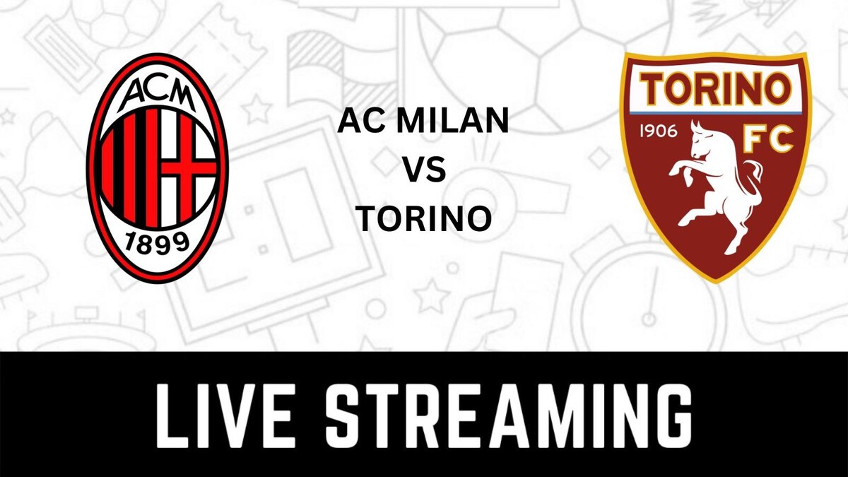 AC Milan vs Torino Live Streaming: When and Where to Watch Coppa Italia Live Coverage on Live TV ...