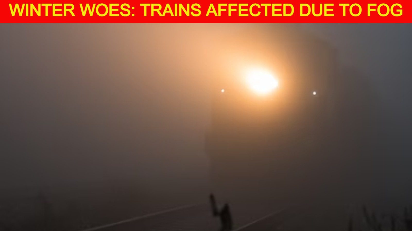 Indian Railways Cancels 277 Trains on January 10 Due to Heavy Fog, Poor ...