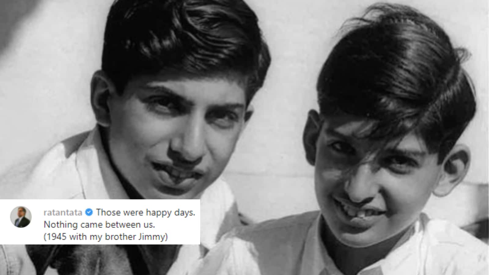 Ratan Tata's 'Happy Days' Throwback Pic With Brother Jimmy from 1945 is ...