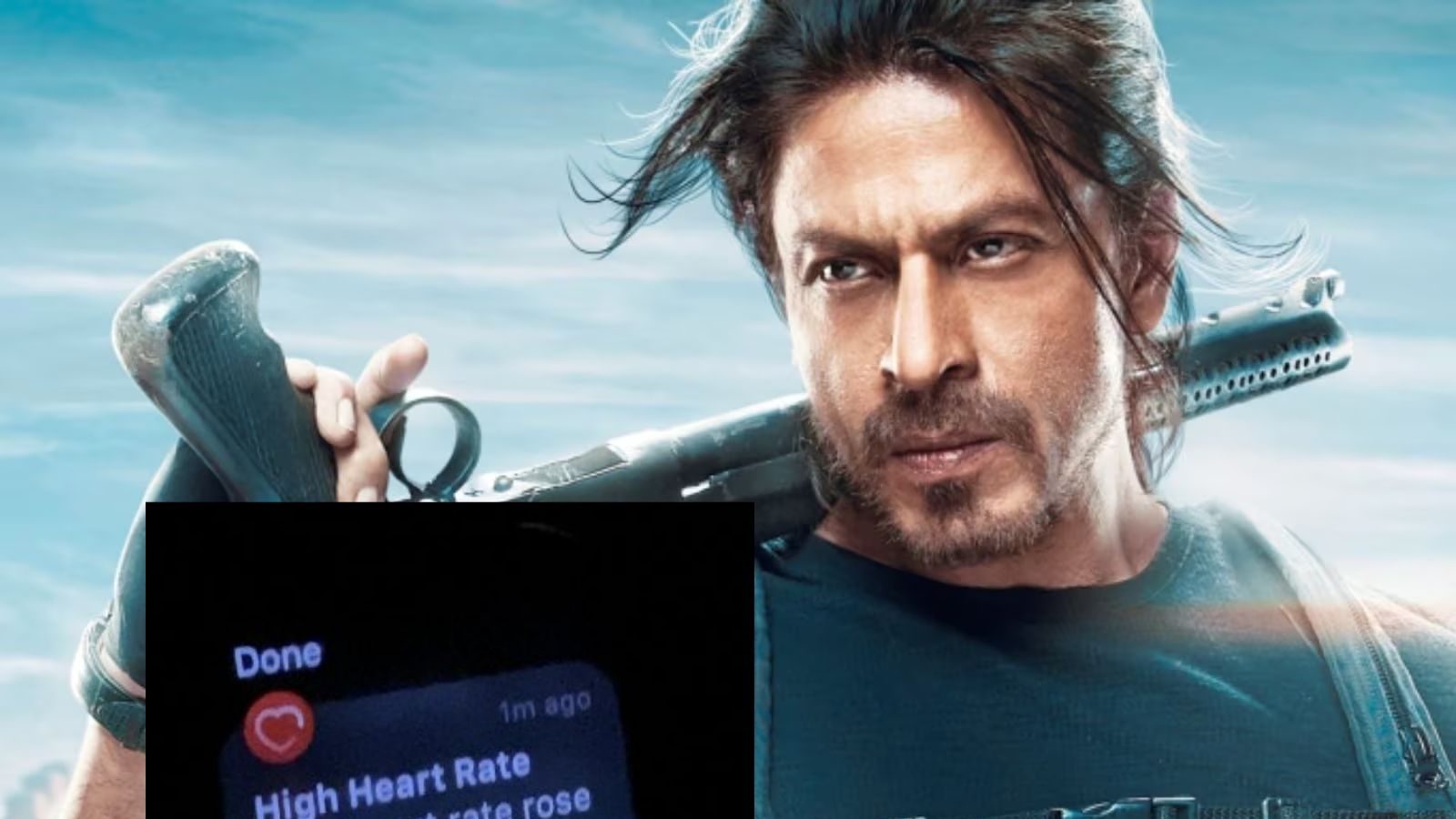 SRK Fan’s Heart-rate Spikes on Apple Watch During ‘Pathaan’, Shares Pic ...