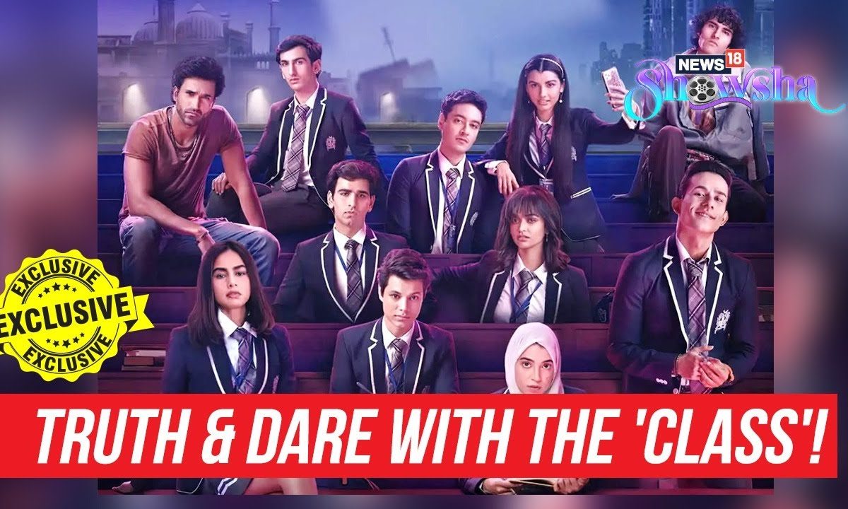Truth & Dare With The Cast Of Netflix India's 'Class' | STAY TUNED FOR ...
