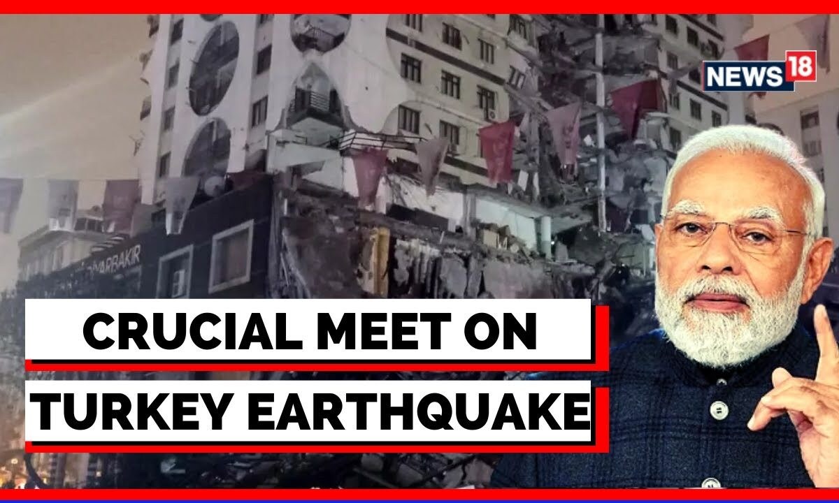 Earthquake In Turkey News | Crucial Meeting Held In Prime Minister's ...