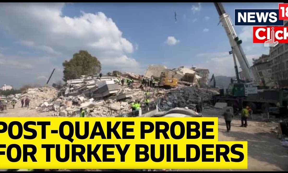 Turkey Earthquake News | Post Quake Probe Into Builders In Turkey ...
