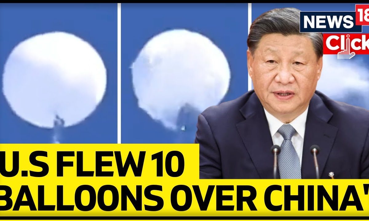 China Claims U.S. Flew More Than 10 High-Altitude Balloons Over Chinese ...