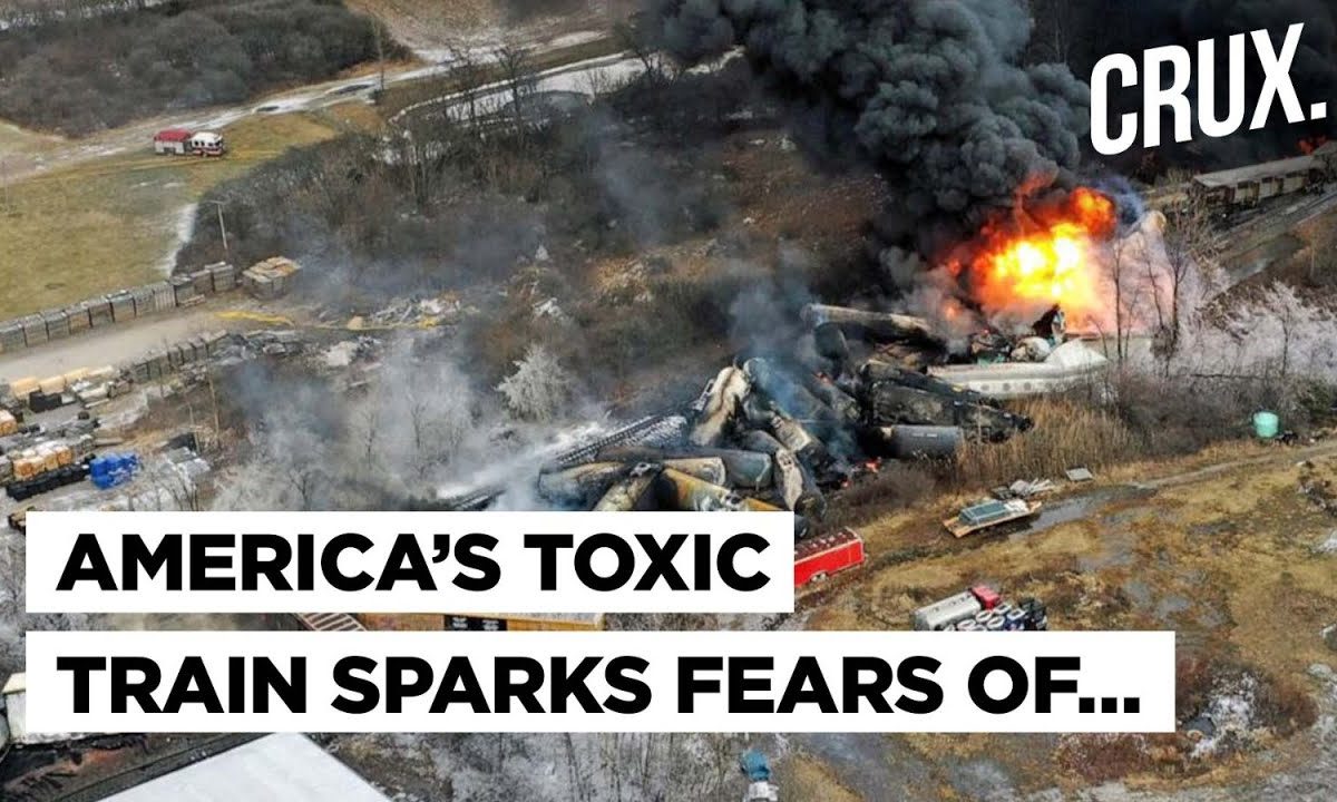 Why Train Derailment In America Has Led To A Massive Environmental ...