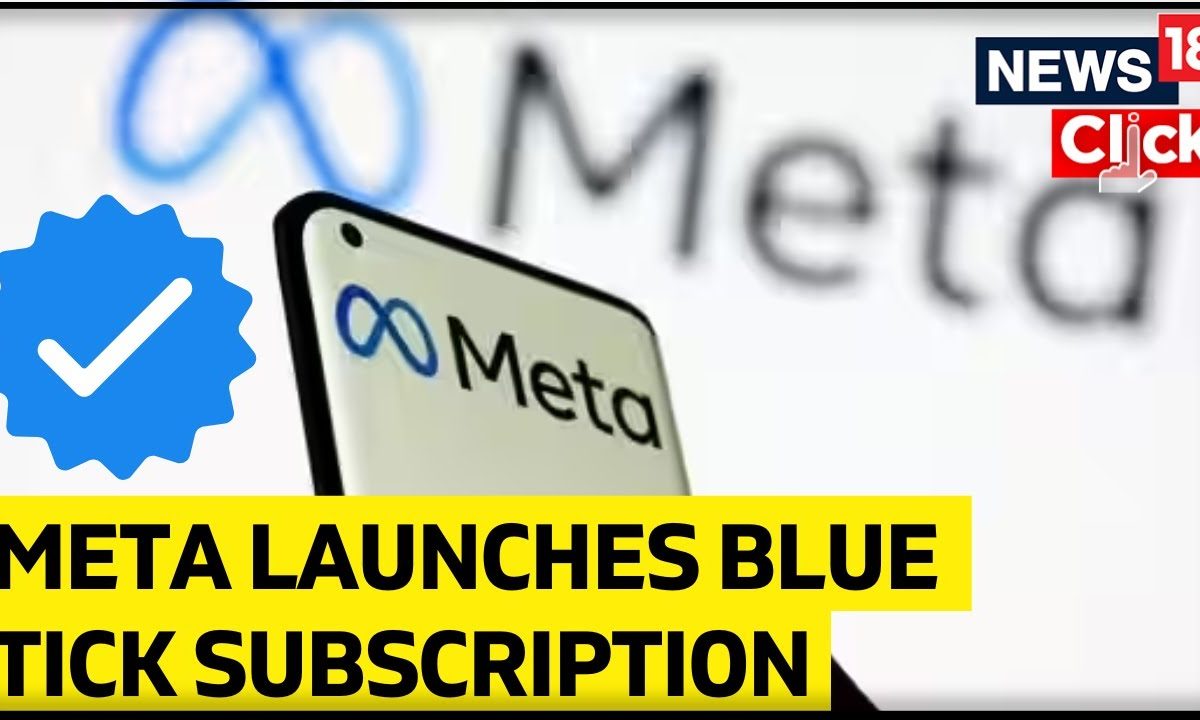 Meta Launches Verified Badge Subscription | Meta Blue Tick Verification ...