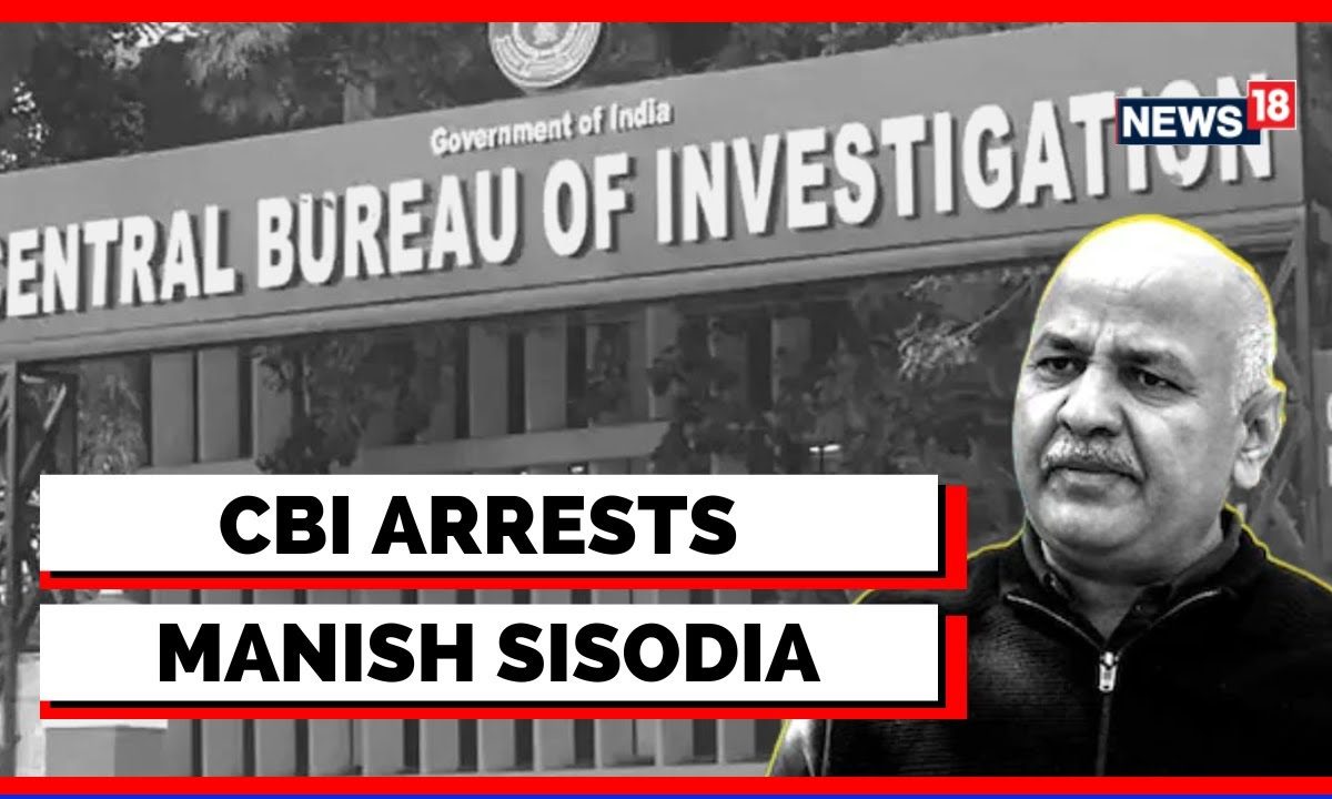 Manish Sisodia Arrested | Delhi Deputy CM Manish Sisodia Arrested After 8 Hours Of CBI Quizzing ...