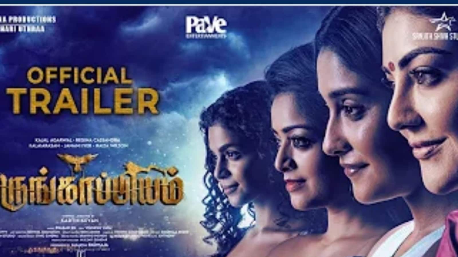 Trailer Of Kajal Aggarwal-Starrer Karungaapiyam Out; Watch Here ...