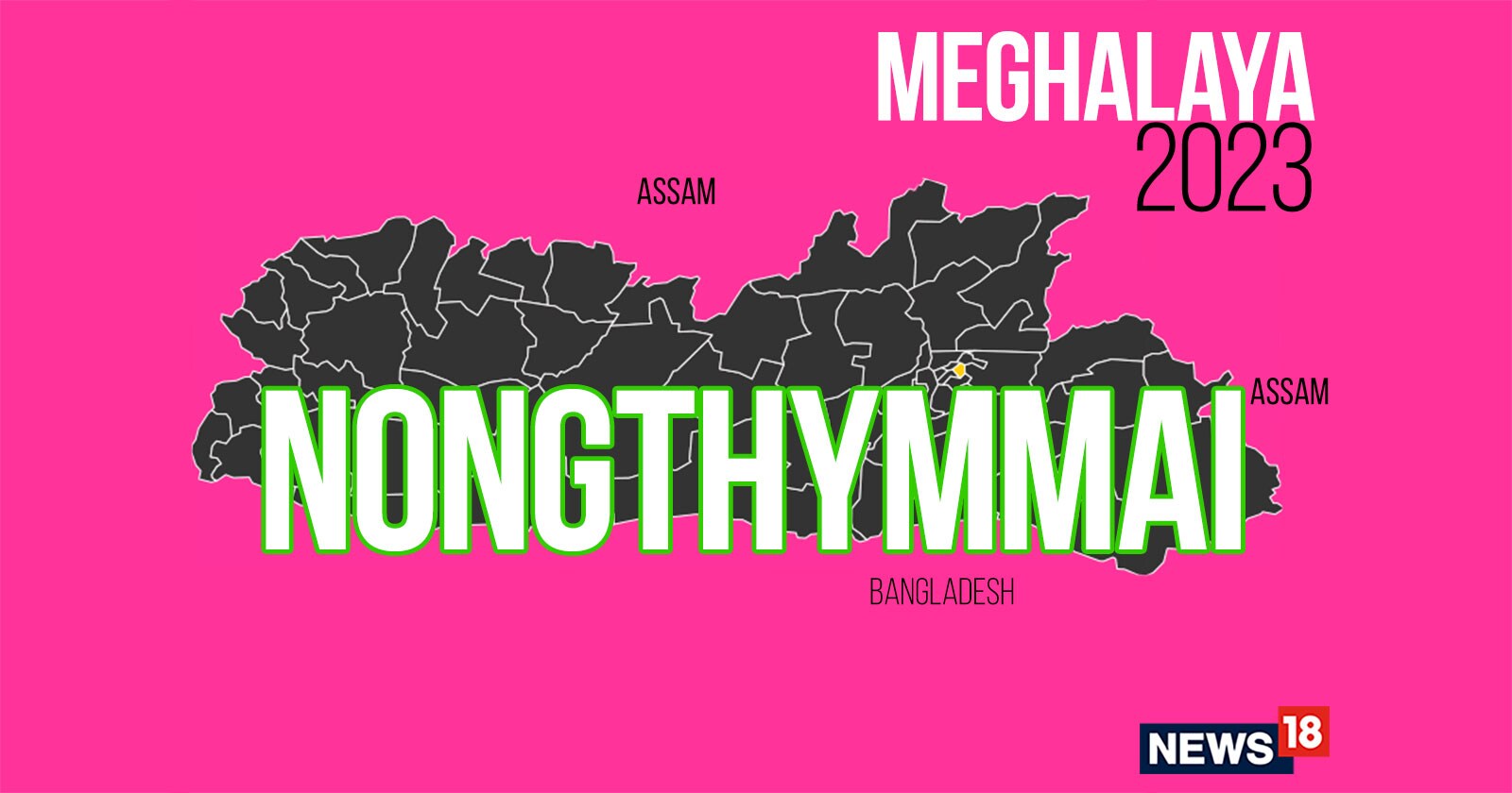 Nongthymmai Election Result 2023: Nongthymmai Assembly Seat LIVE ...