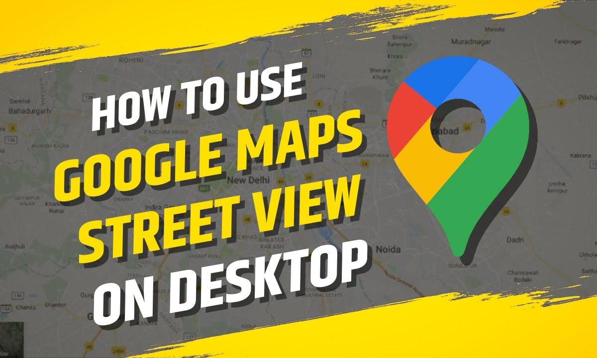 How To Use Google Maps Street View On Desktop - News18