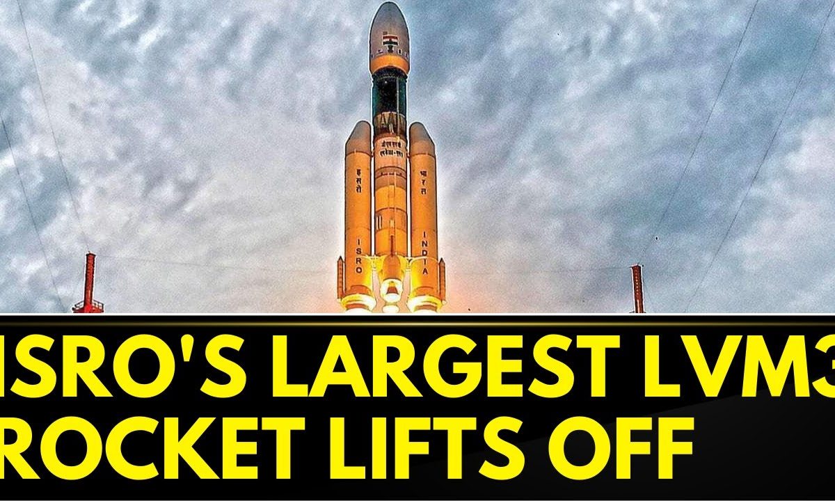 ISRO LVM3 Launch | ISRO's Successfully Launches India's Largest Launch ... ISRO LVM3 Launch | ISRO's Successfully Launches India's Largest Launch ...