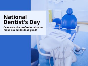 National Dentist’s Day 2023: Date, History, Significance and How to ...