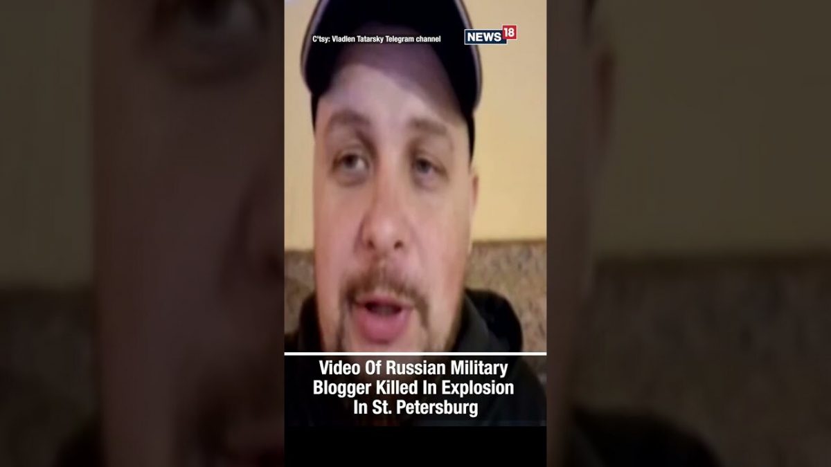 Russia Military Blogger Killed In An Explosion | Russia Vs Ukraine War ...