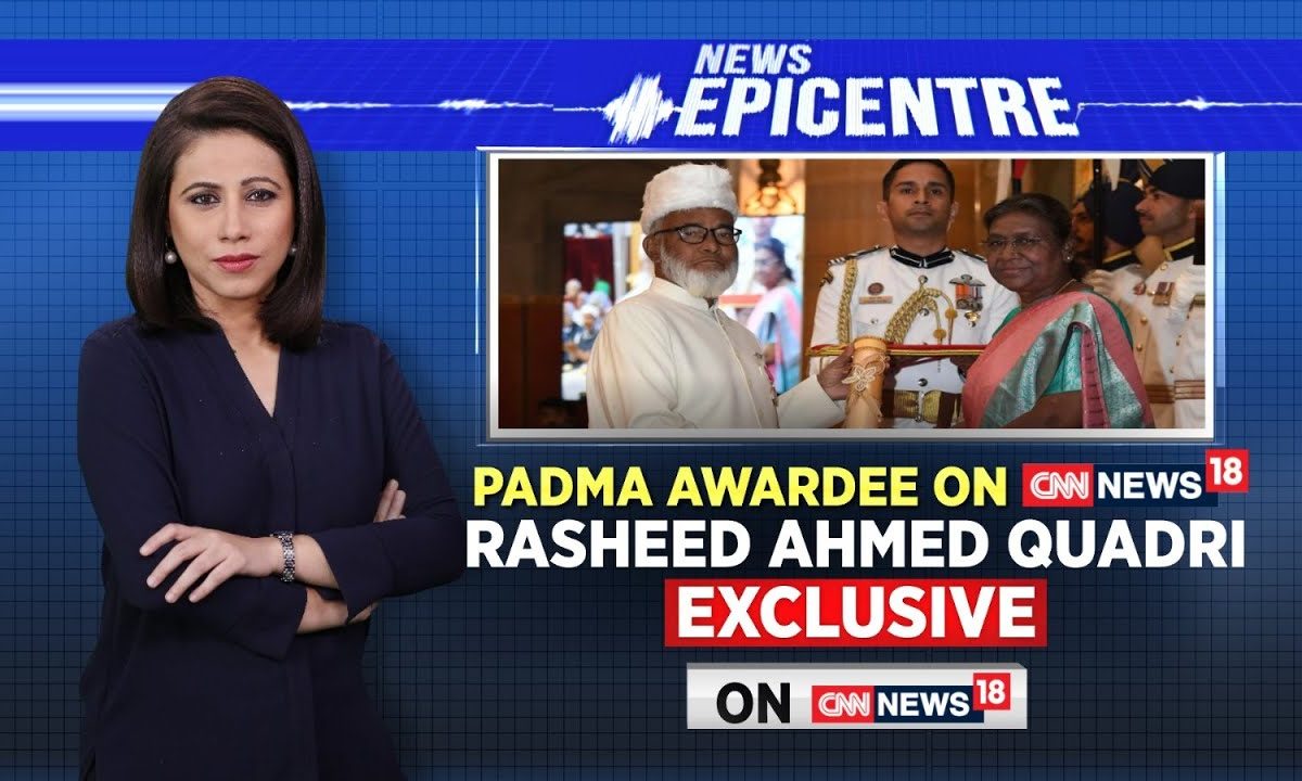 Padma Shri Rasheed Quadri Exclusive Interview By Marya Shakil On CNN ...