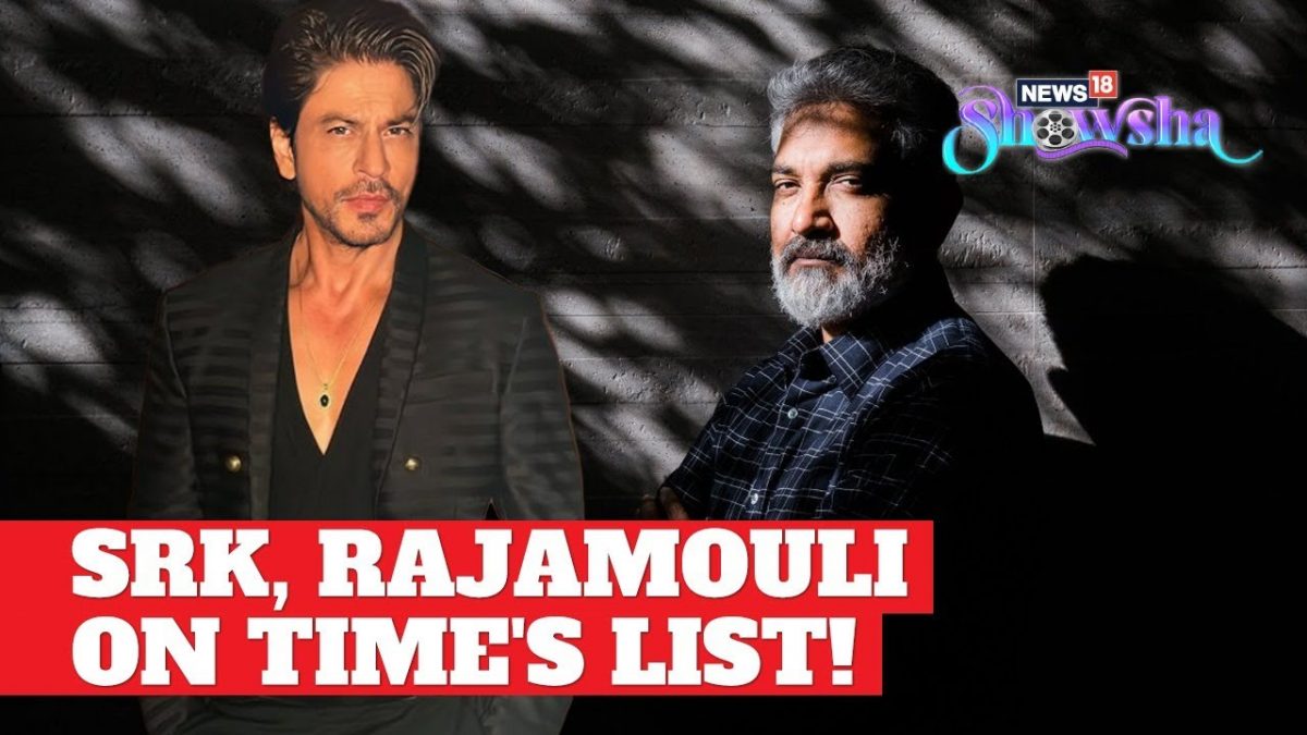 Shah Rukh Khan, SS Rajamouli Feature On Time's 100 Most Influential List Of 2023 | Pathaan | RRR ...