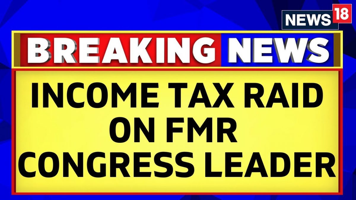 IT raids today | Income Tax Department Conducts Raids On Former ...