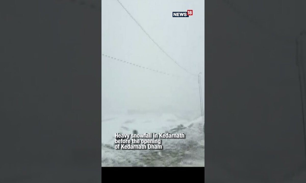 WATCH! Snowfall in Kedarnath | Kedarnath Dham Witnessed Rain and ...
