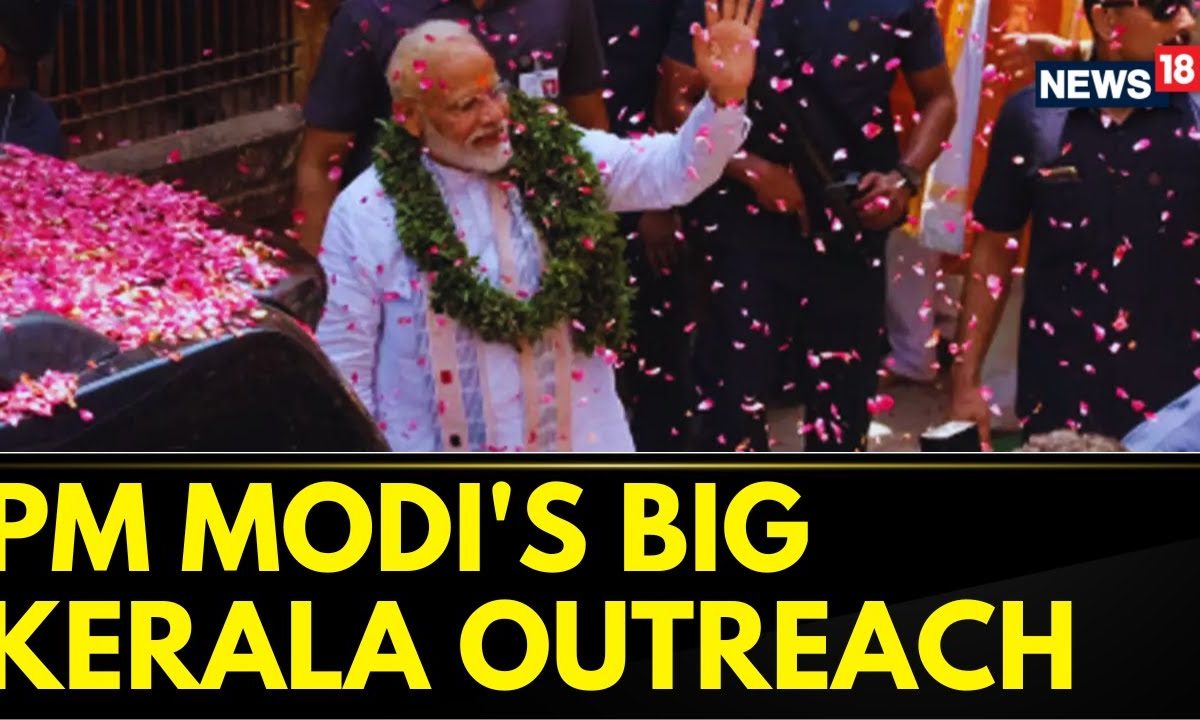 BJP's Kerala Outreach | Prime Minister Narendra Modi's Two Day Visit To ...