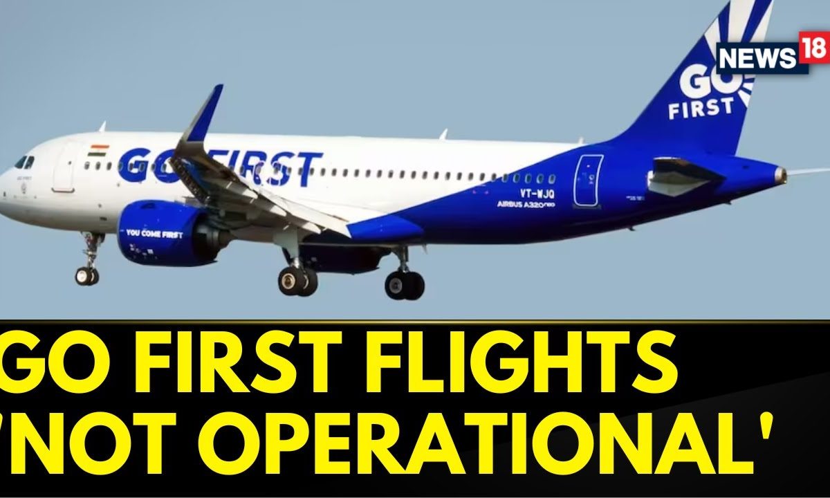 Go First Bankruptcy | Go First Cancels All Its Flights Till May 19 ...