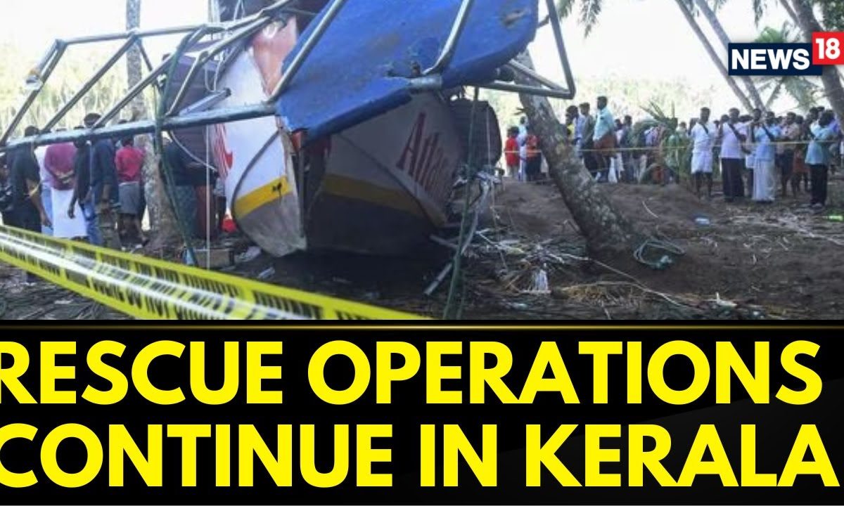 Kerala Boat Accident Today | Rescue Operations Continue After Kerala ... Kerala Boat Accident Today | Rescue Operations Continue After Kerala ...