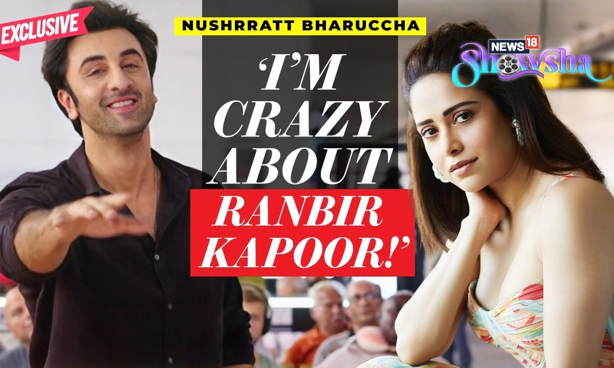 Nushrratt Bharuccha Has Only 'Andha Pyaar' For Alia Bhatt's Husband ...