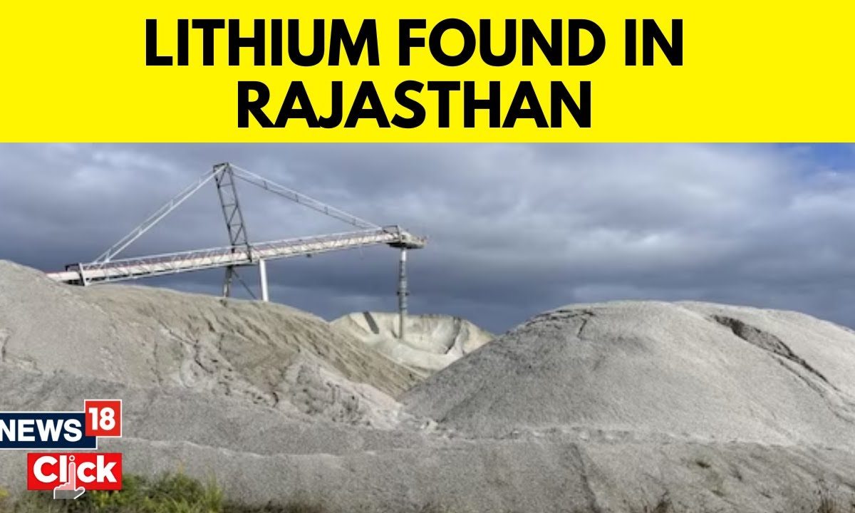 Massive Lithium Reserves Discovered In Rajasthan, Potential To Meet 80% ...