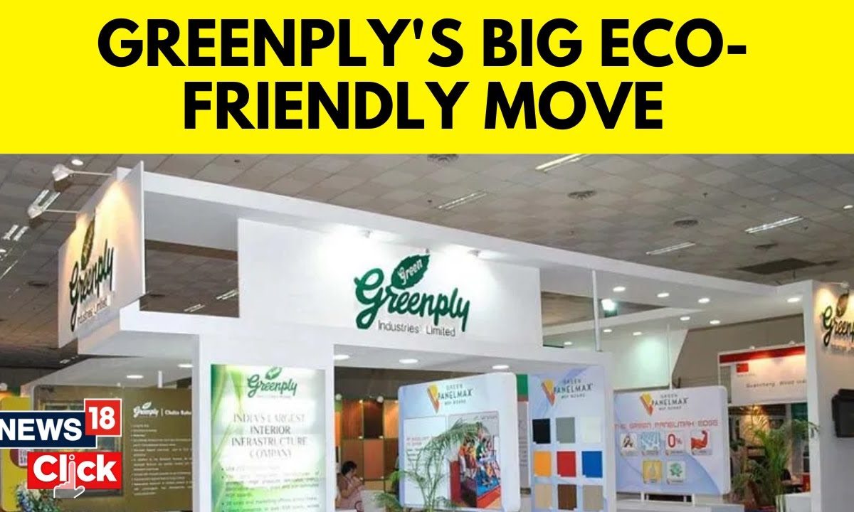 Greenply | Greenply Debuts New Eco-Friendly Product | Greenply Products | News18 Exclusive - News18