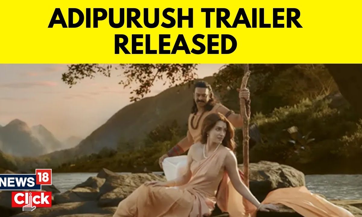Adipurush | Adipurush Trailer: Prabhas, Kriti Sanon And Saif Ali Khan ...
