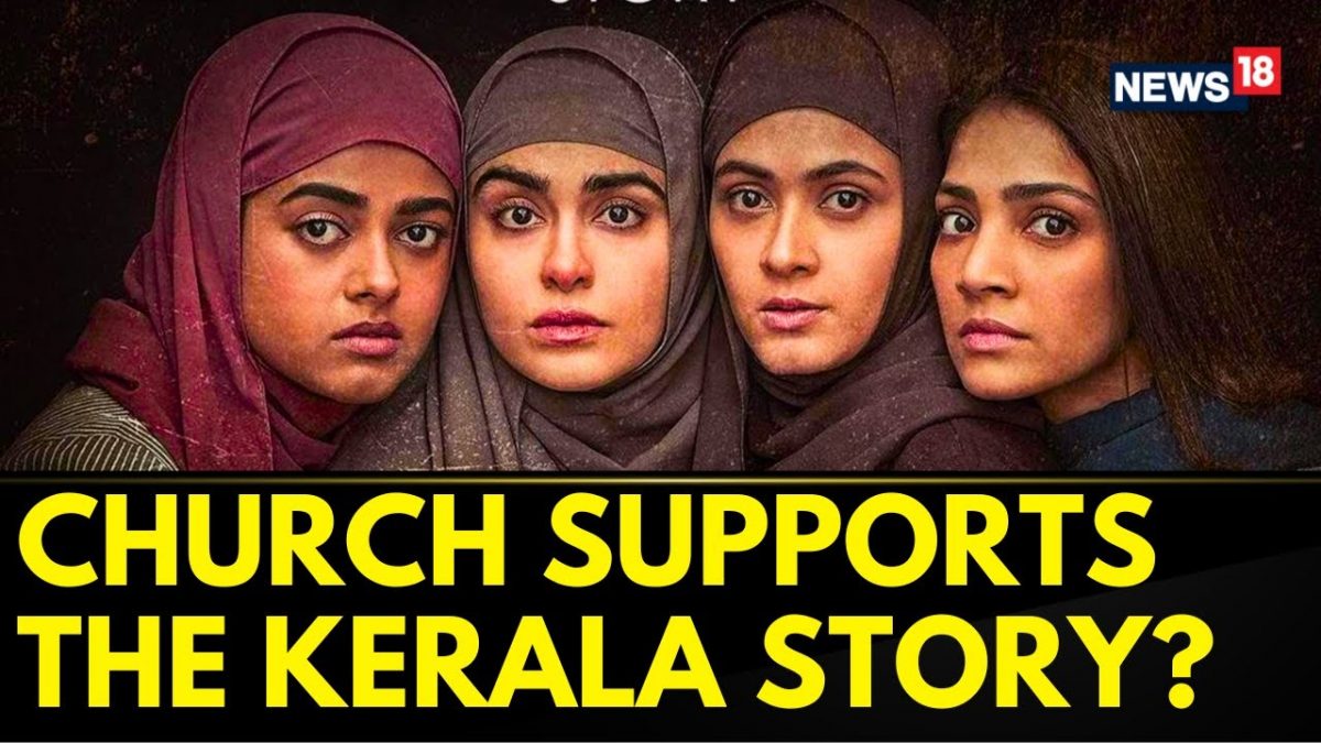The Kerala Story | Catholic Church Endorses The Movie | Catholic Church ...