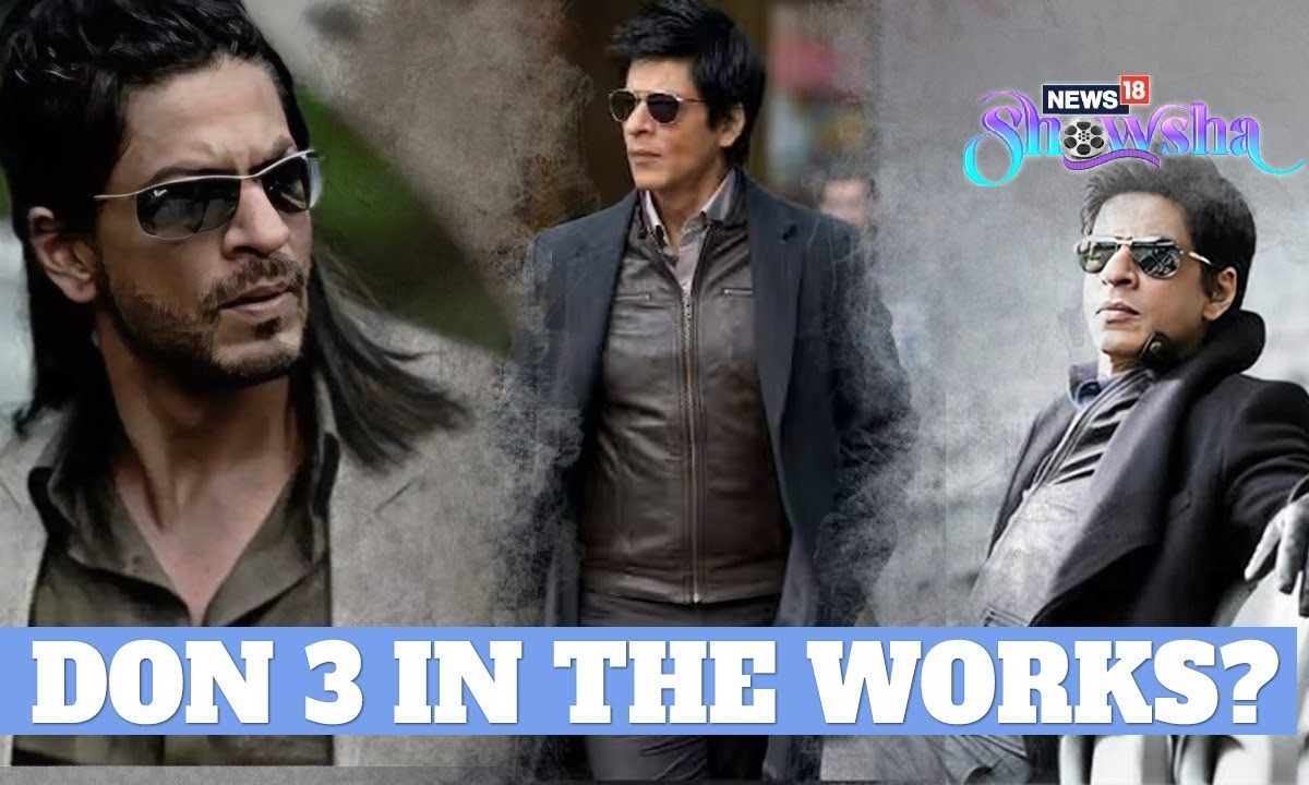 Shah Rukh Khan's Don 3 Is On Track; Farhan Akhtar Is Completing The ...