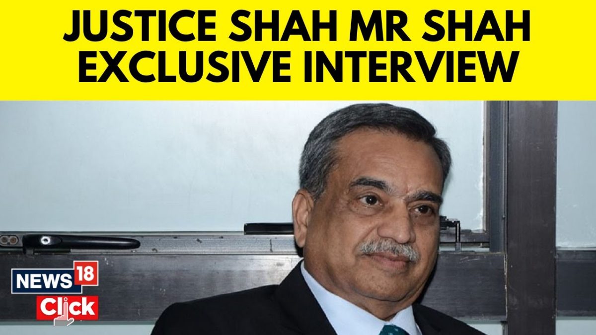 Justice Shah MR Shah Exclusive Interview | MR Justice Shah On Kiren ...