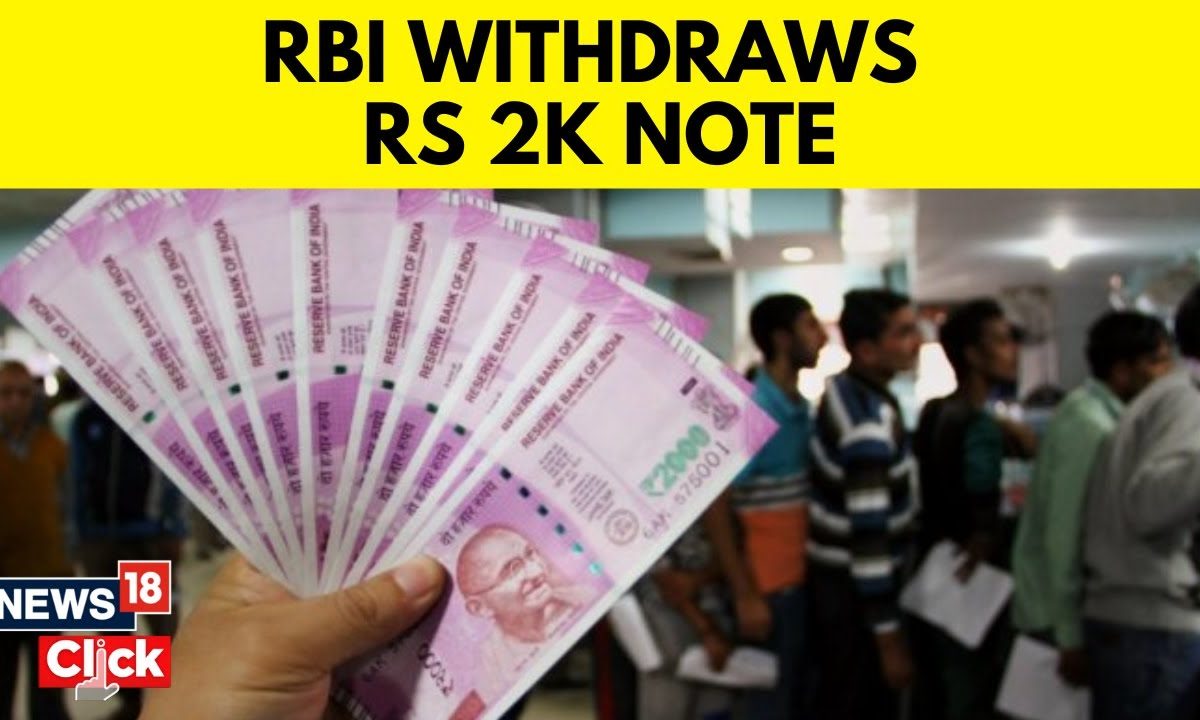 RBI Withdraws Rs 2,000 Currency Notes: What It Means For Indian Economy ...