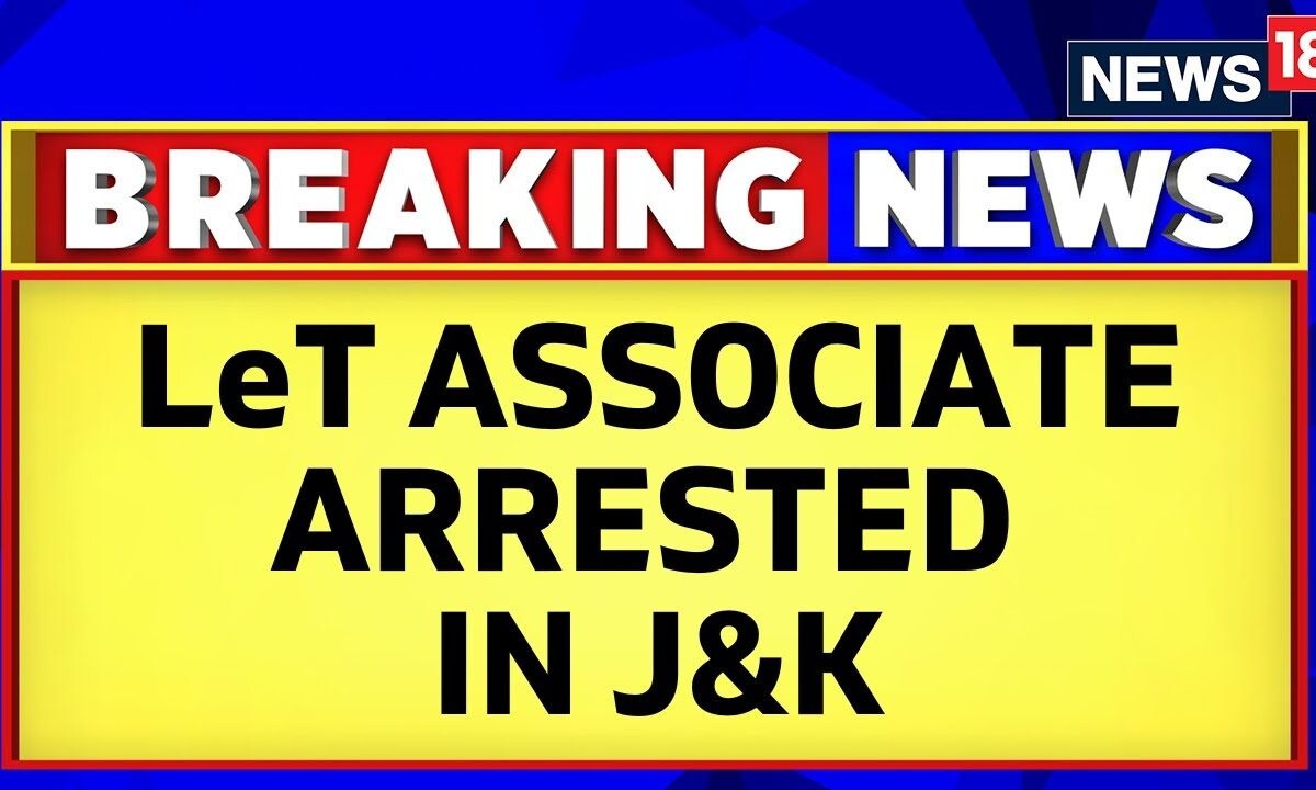 Jammu And Kashmir | Terrorist Associate Of LeT Outfit Arrested At ...
