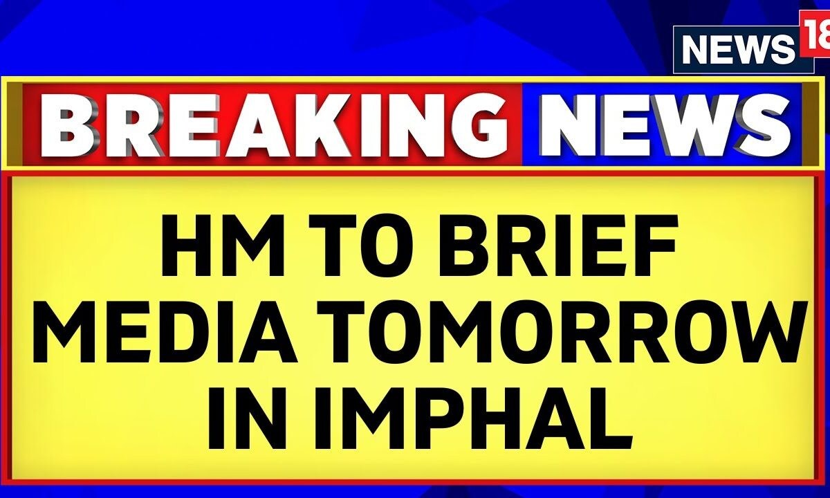 Union Home Minister Amit Shah To Hold Press Conference In Imphal ...